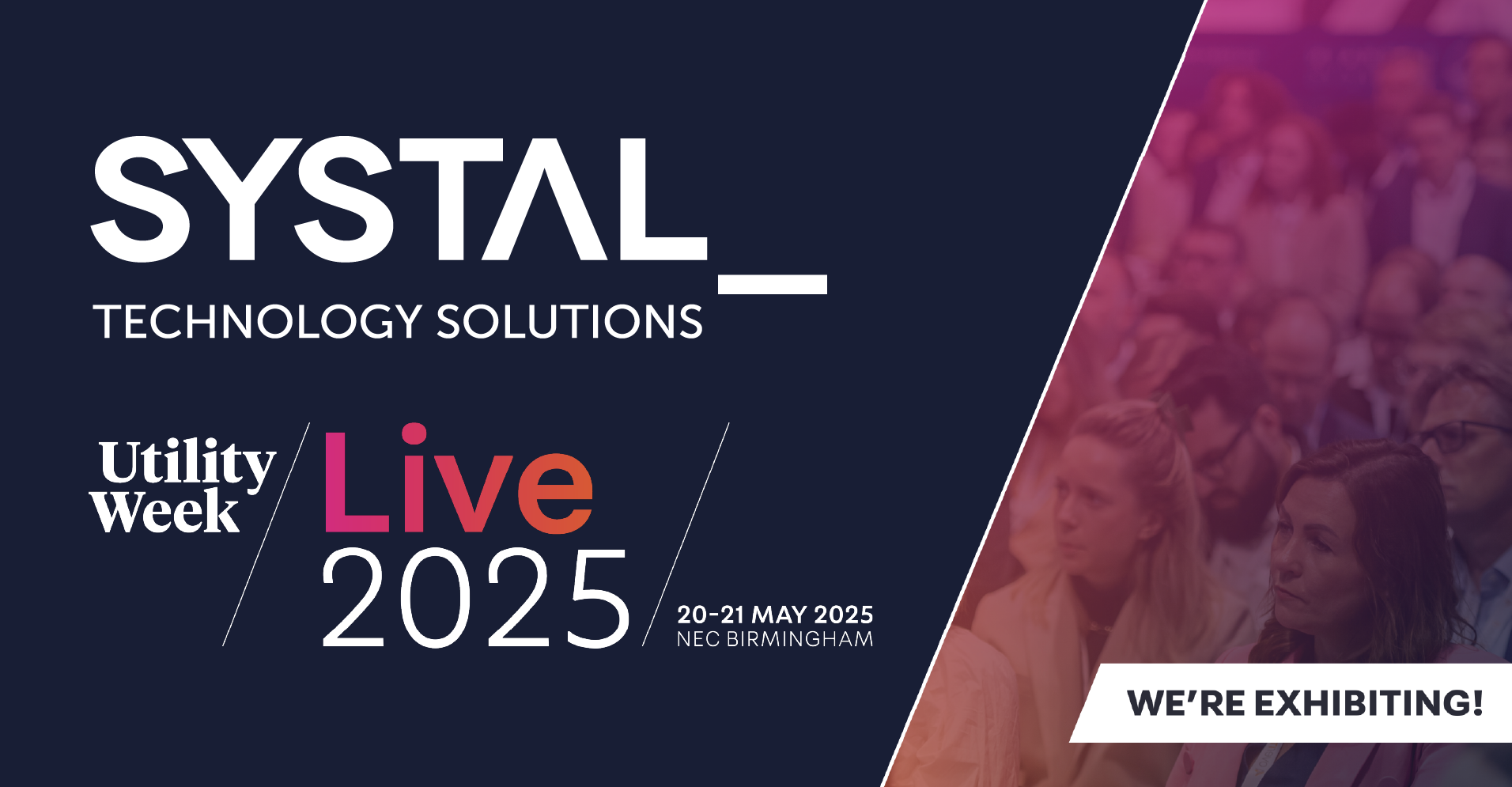 Utility Week Live 2025 - Systal Technology Solutions